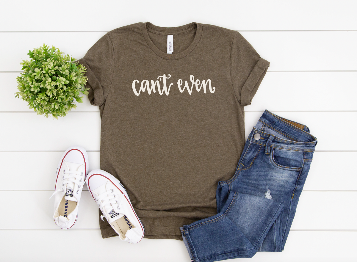 Can't Even Tee – The Redheaded Camel
